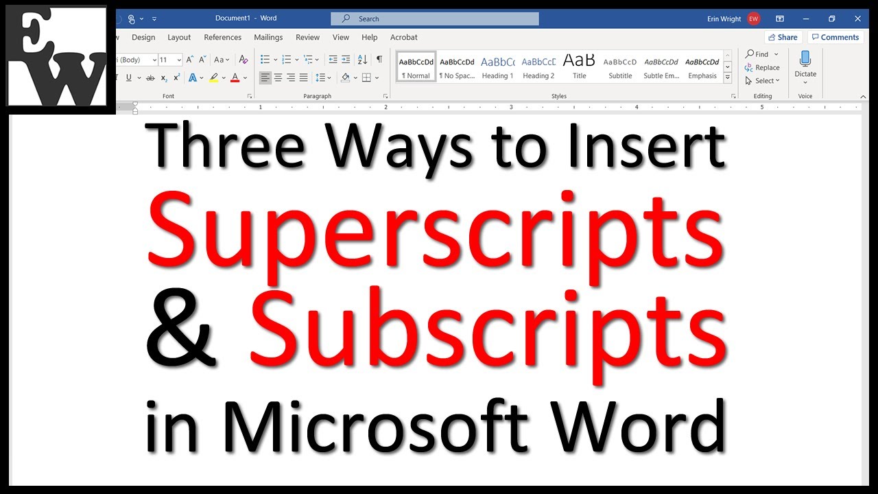 Three Ways to Insert Superscripts and Subscripts in Microsoft Word ... Three Ways to Insert Superscripts and Subscripts in Microsoft Word ...
