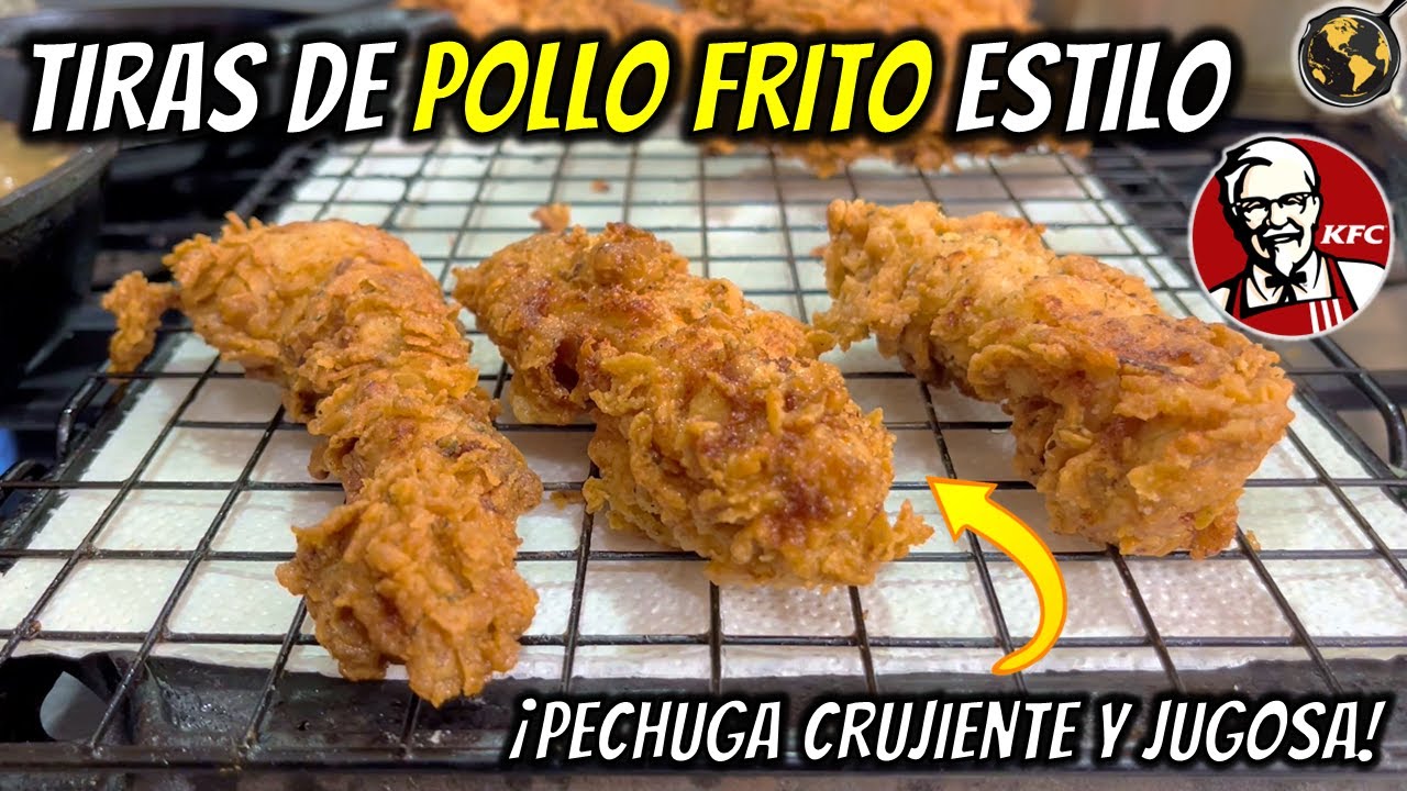 Como hacer TIRAS de POLLO FRITO Crujiente estilo KFC | Cocina Universal ... Como hacer TIRAS de POLLO FRITO Crujiente estilo KFC | Cocina Universal ...